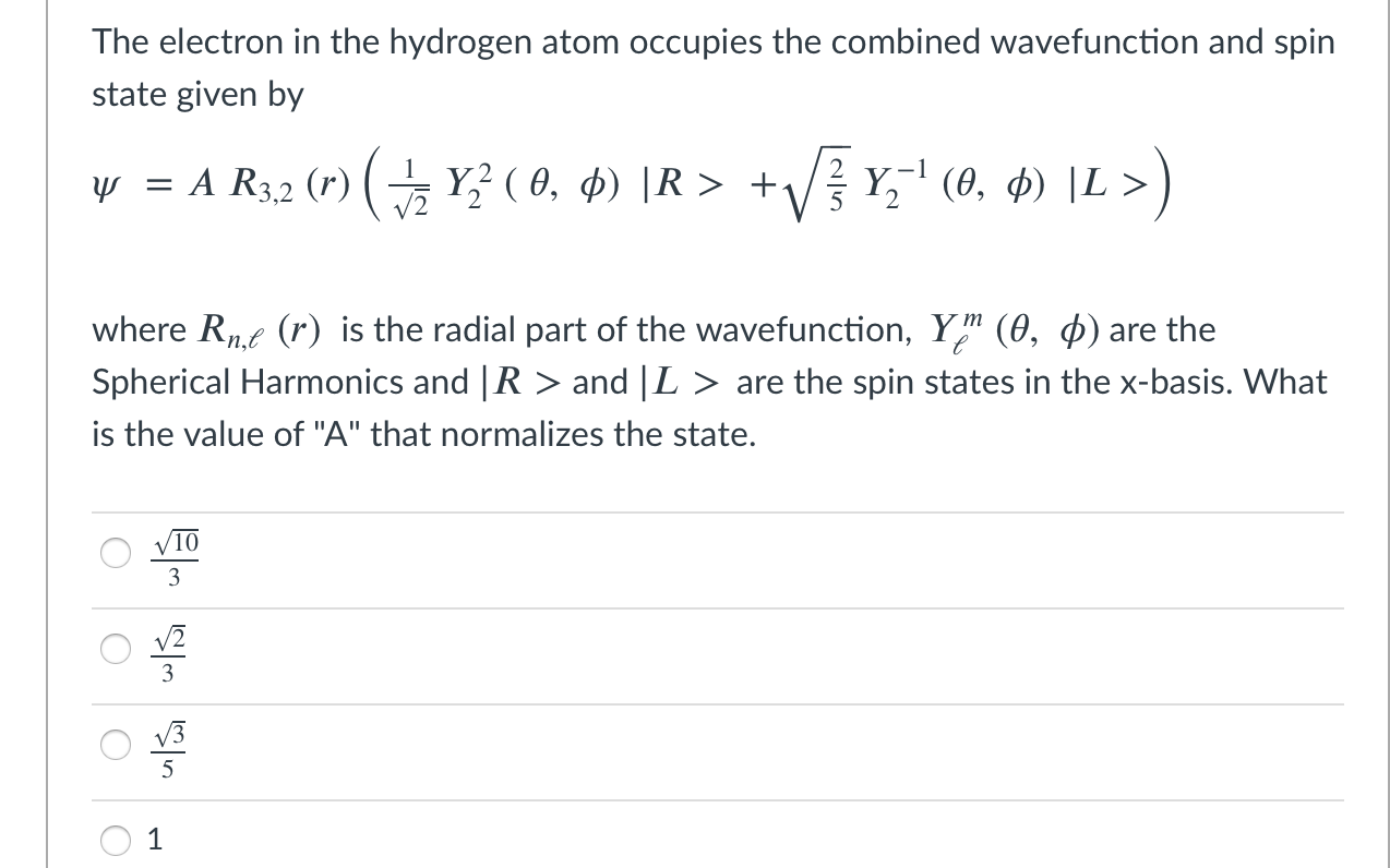 Solved The electron in the hydrogen atom occupies the | Chegg.com