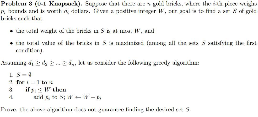 Problem 3 (0-1 Knapsack). Suppose that there are n | Chegg.com
