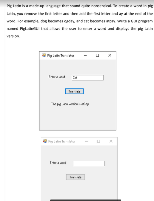 Solved Pig Latin is a made-up language that sound quite | Chegg.com
