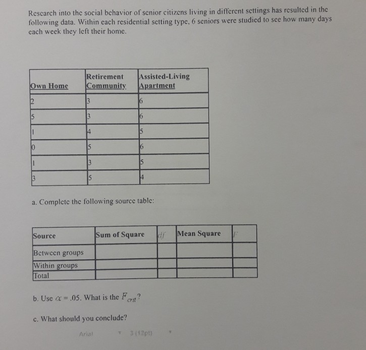 Solved Rescarch into the social behavior of senior citizens | Chegg.com
