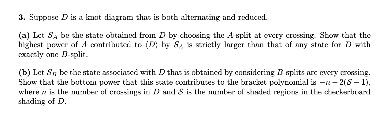 Solved by an EXPERT 3. ﻿Suppose \( ﻿D \) ﻿is a knot diagram that is both | Chegg.com