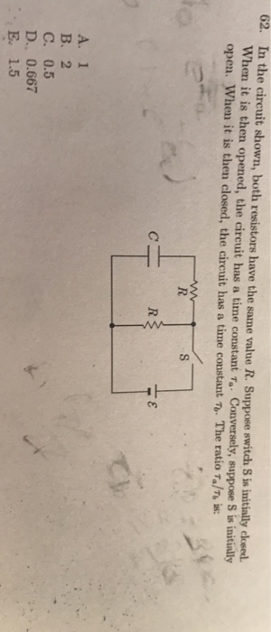 Solved 62. In the circuit shown, both resistors have the | Chegg.com