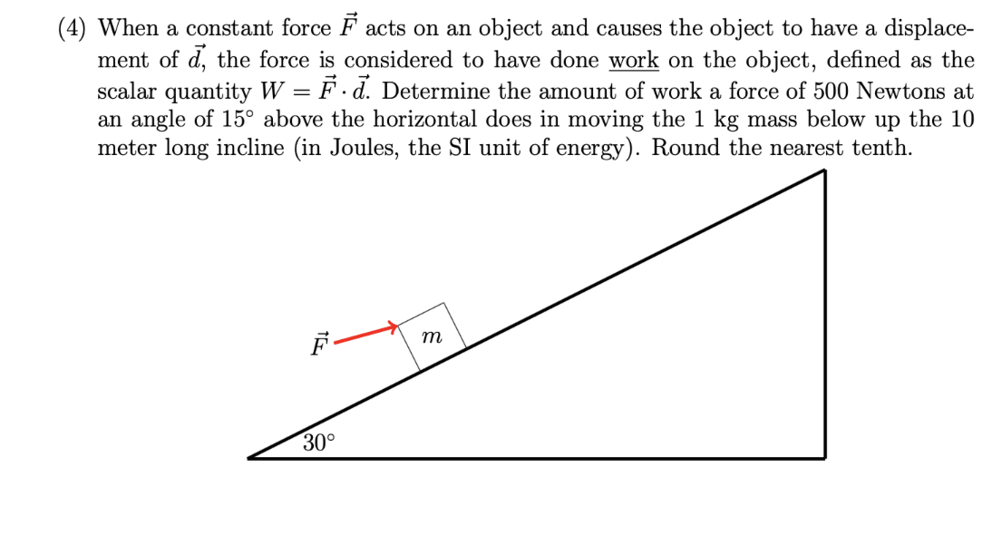 Solved (4) When a constant force É acts on an object and | Chegg.com
