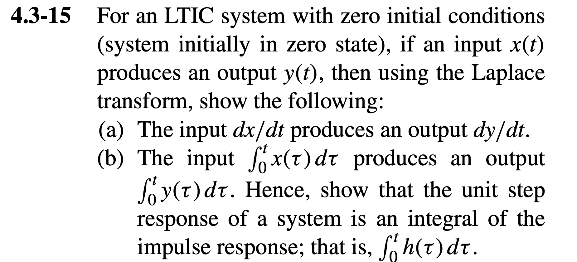 Solved 4.3-15 For an LTIC system with zero initial | Chegg.com