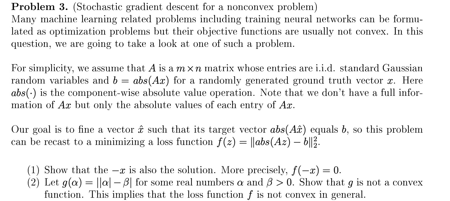 Solved Problem 3. (Stochastic gradient descent for a | Chegg.com