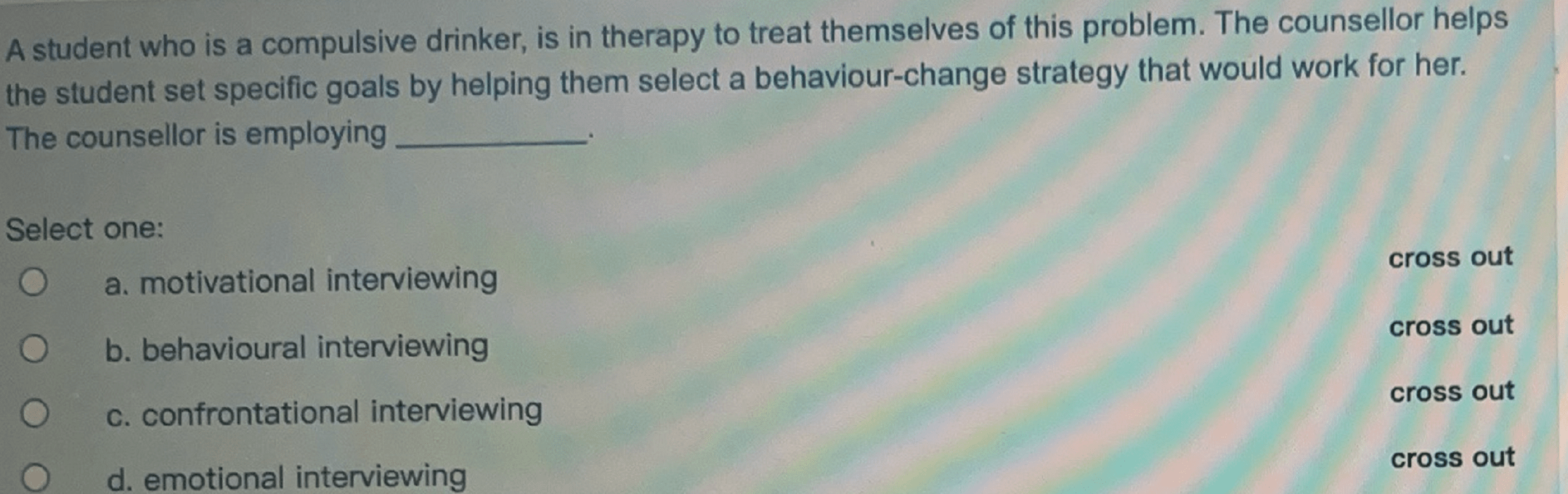 Solved A student who is a compulsive drinker, is in therapy | Chegg.com