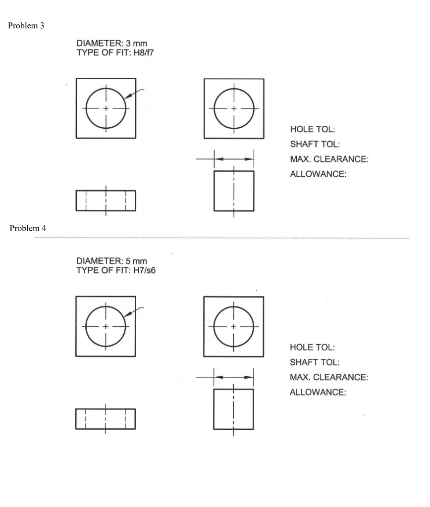 Solved Instructions : - Demension the holes and shafts for | Chegg.com
