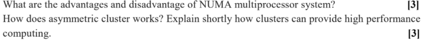 Solved What are the advantages and disadvantage of NUMA | Chegg.com