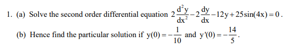 Solved 1. (a) Solve the second order differential equation | Chegg.com