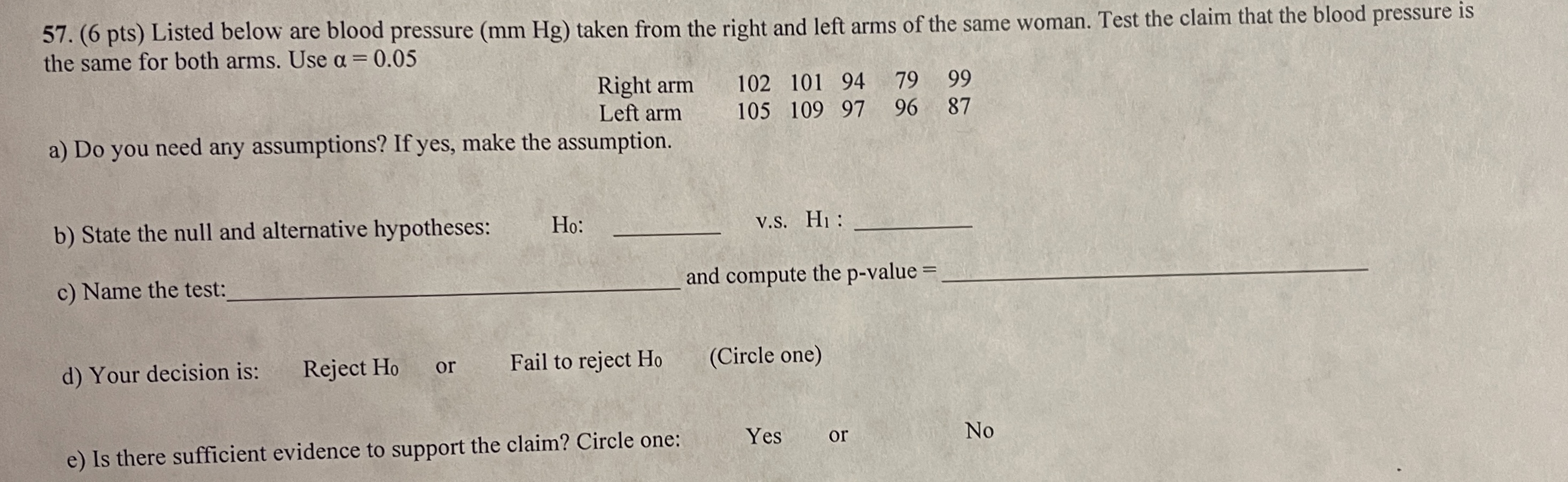 Solved 57. ( 6pts) Listed below are blood pressure (mmHg) | Chegg.com