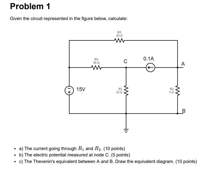 Solved Problem 1 Given the circuit represented in the figure | Chegg.com