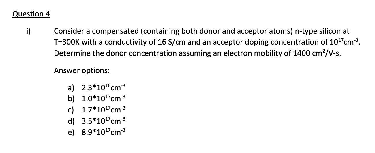 Solved Question 4 i) Consider a compensated (containing both | Chegg.com