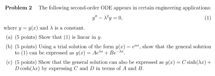 Solved Problem 2 The following second-order ODE appears in | Chegg.com
