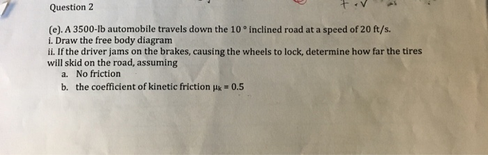Solved This is a basic engineering dynamics class . We are | Chegg.com