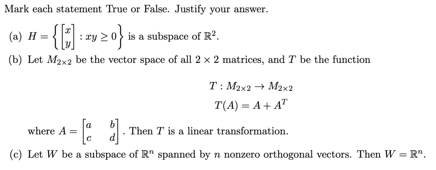 Solved Mark each statement True or False. Justify your | Chegg.com