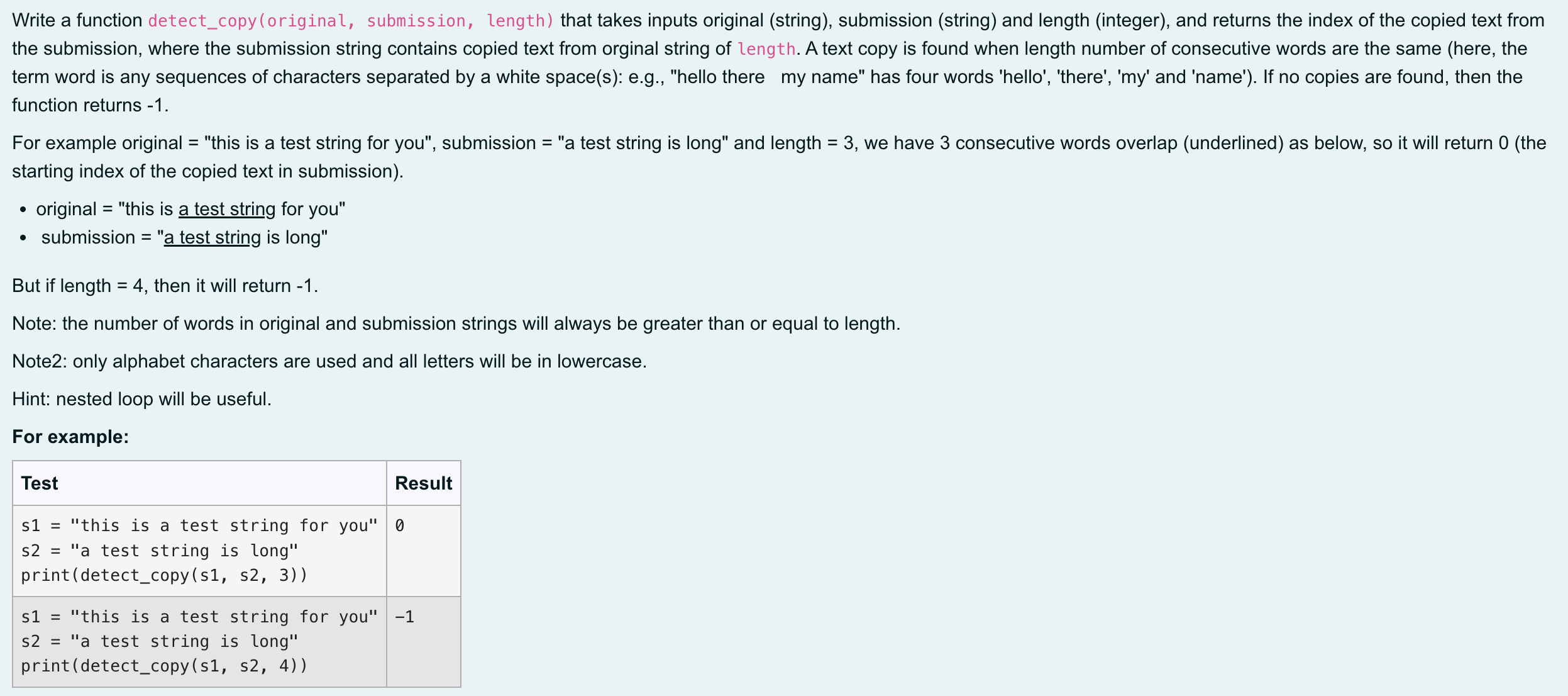 Solved Write a function detect_copy (original, submission, | Chegg.com