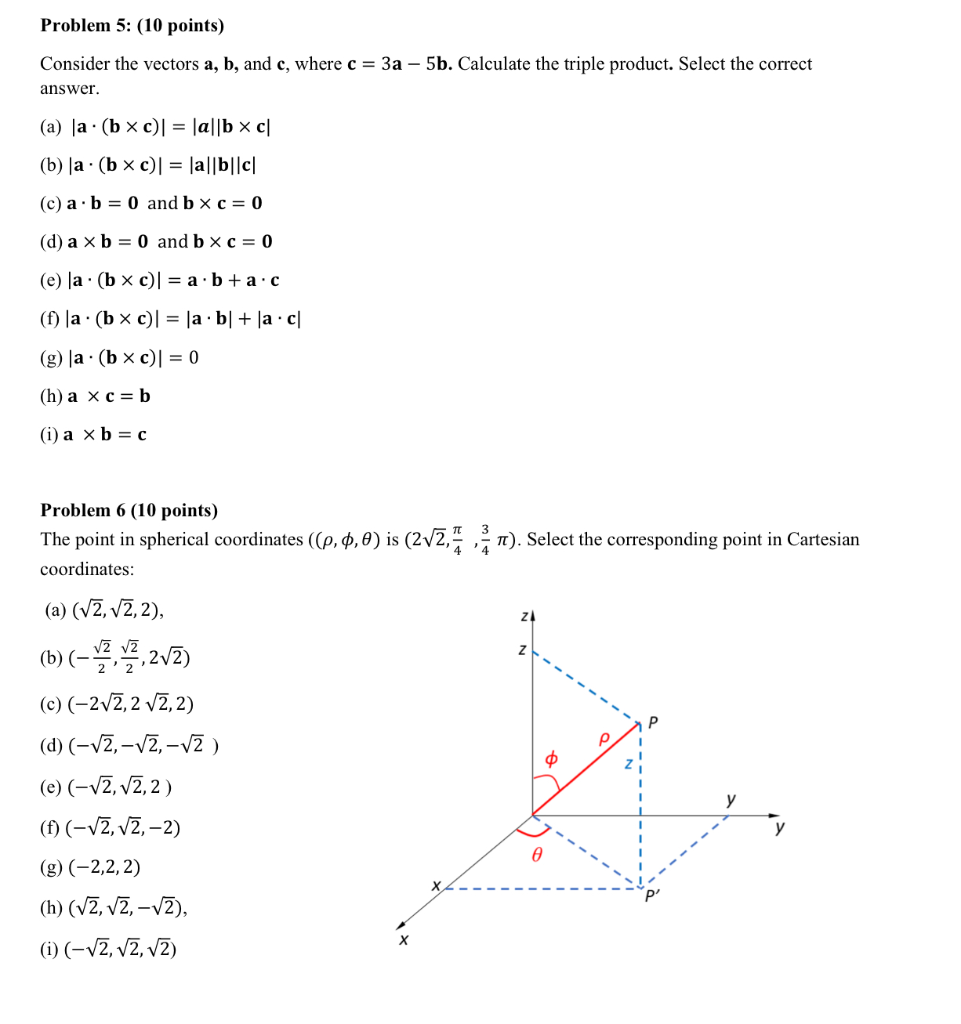 Solved Problem 5: (10 points) Consider the vectors a, b, and | Chegg.com