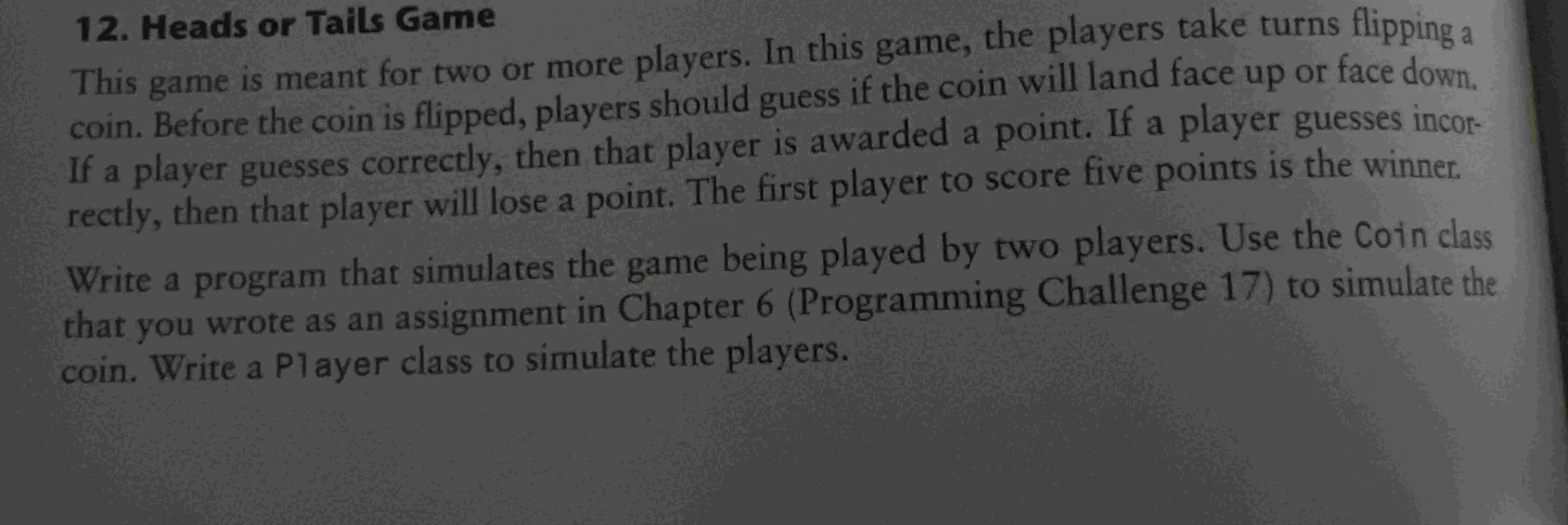 Solved Heads or Tails GameThis game is meant for two or more | Chegg.com