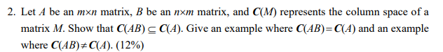 Solved 2. Let A be an mxn matrix, B be an nxm matrix, and | Chegg.com