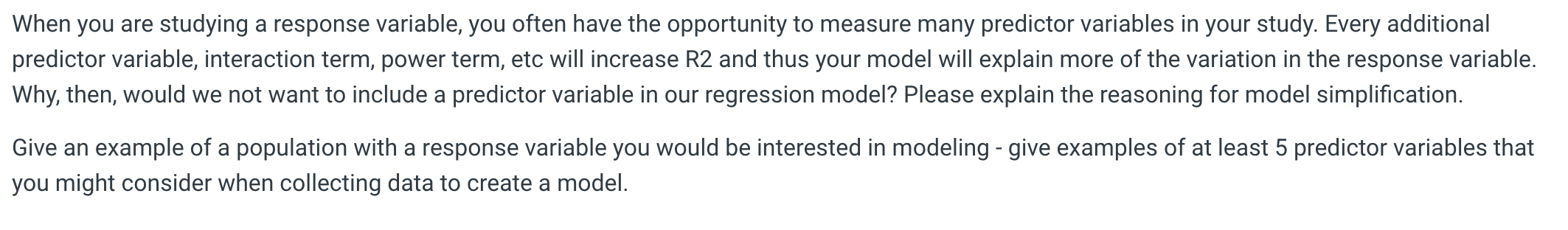 Solved When you are studying a response variable, you often | Chegg.com