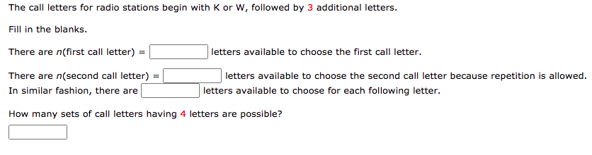 Solved The call letters for radio stations begin with K or | Chegg.com
