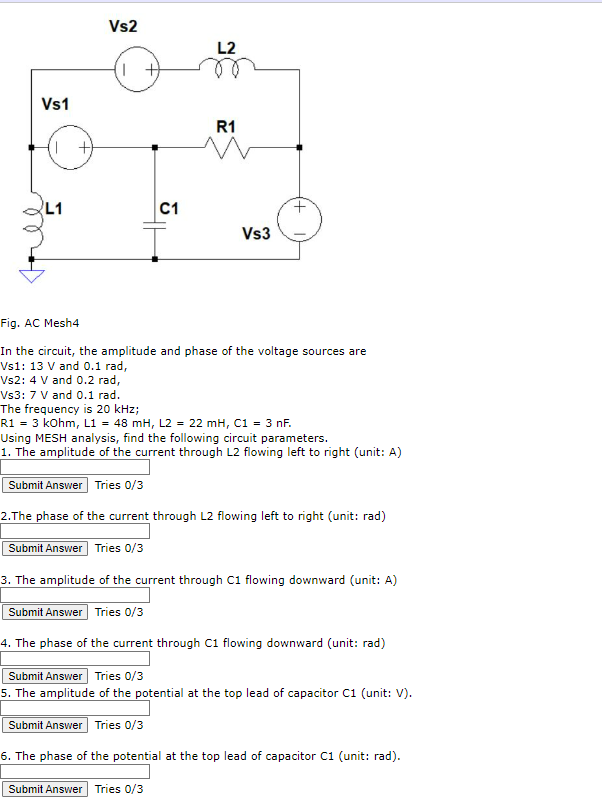 Solved R1=3kOhm,L1=48mH,L2=22mH,Cl=3nF. Using MESH analysis, | Chegg.com