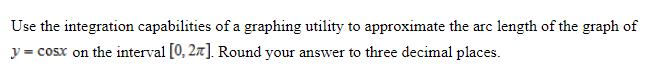 Solved Use the integration capabilities of a graphing | Chegg.com