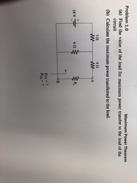 Solved Problem 1.0 Maximum Power Theorem (a) Find the value | Chegg.com