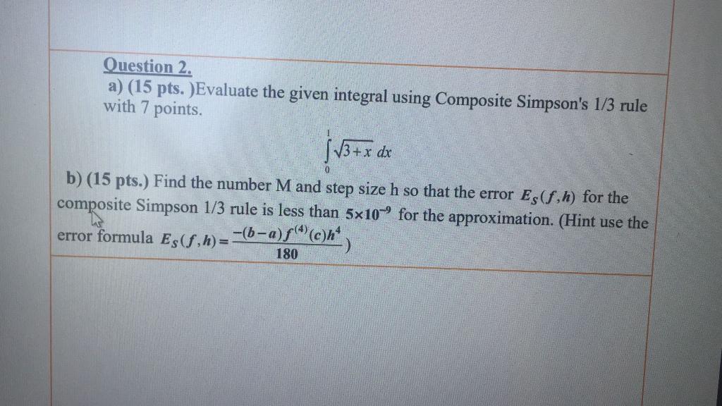 Solved Question 2. a) (15 pts. )Evaluate the given integral | Chegg.com