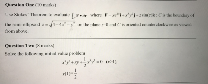 Solved Question One (10 marks) Use Stokes' Theorem to | Chegg.com