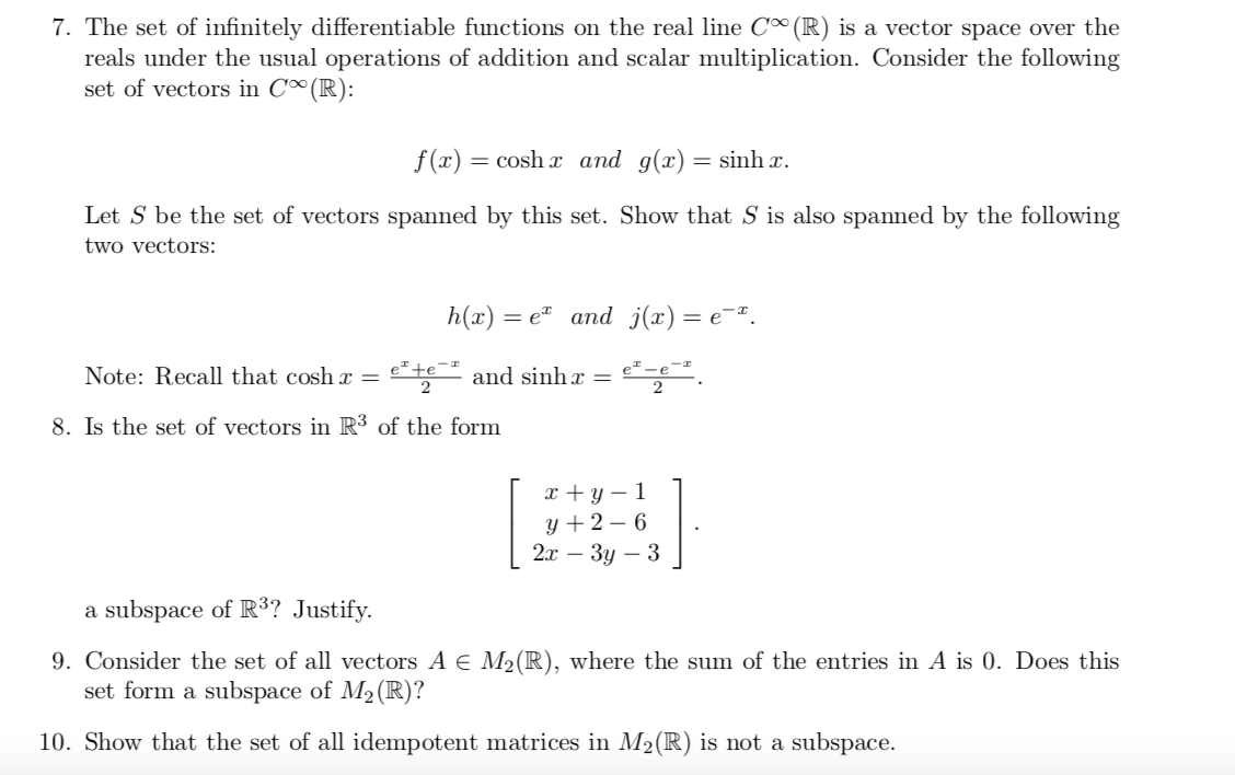 Solved 7. The set of infinitely differentiable functions on | Chegg.com