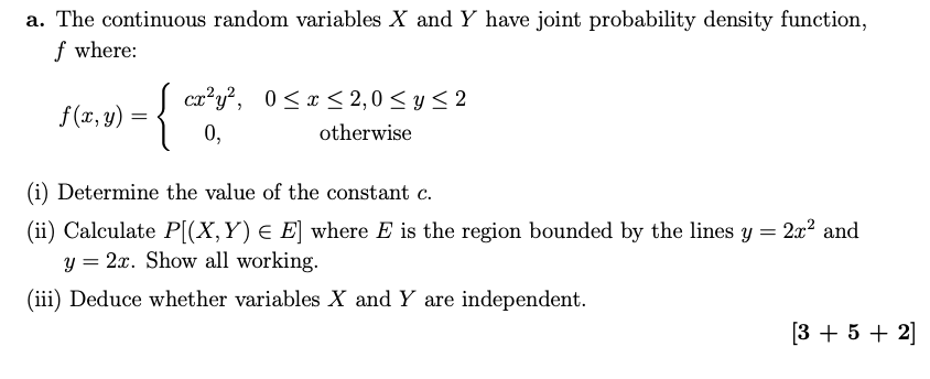 Solved a. The continuous random variables X and Y have joint | Chegg.com