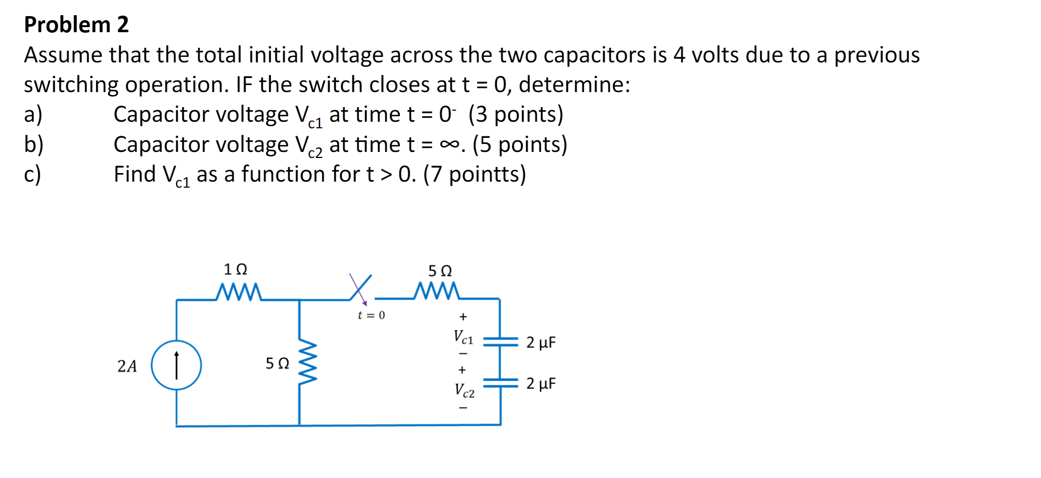Solved Problem 2 Assume that the total initial voltage | Chegg.com