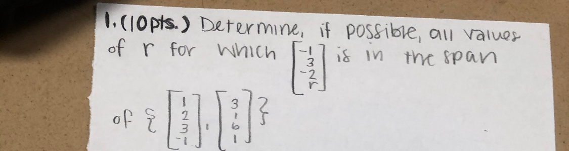 Solved 1. (lopts. ) Determine, if possible, all values of r | Chegg.com