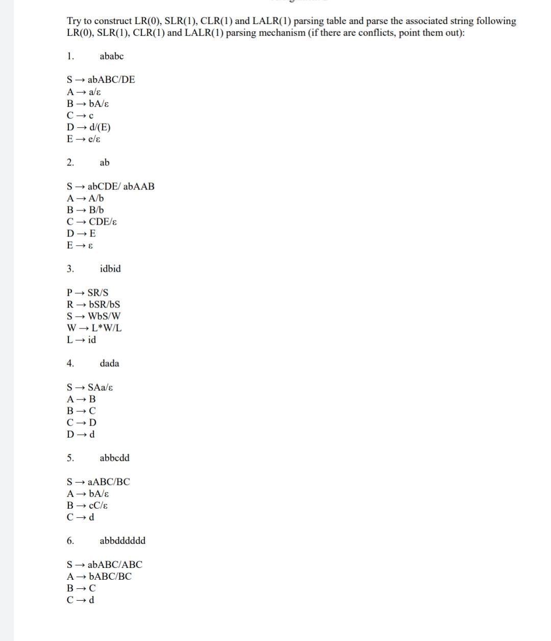 Solved Try to construct LR(0), SLR(1), CLR(1) and LALR(1) | Chegg.com