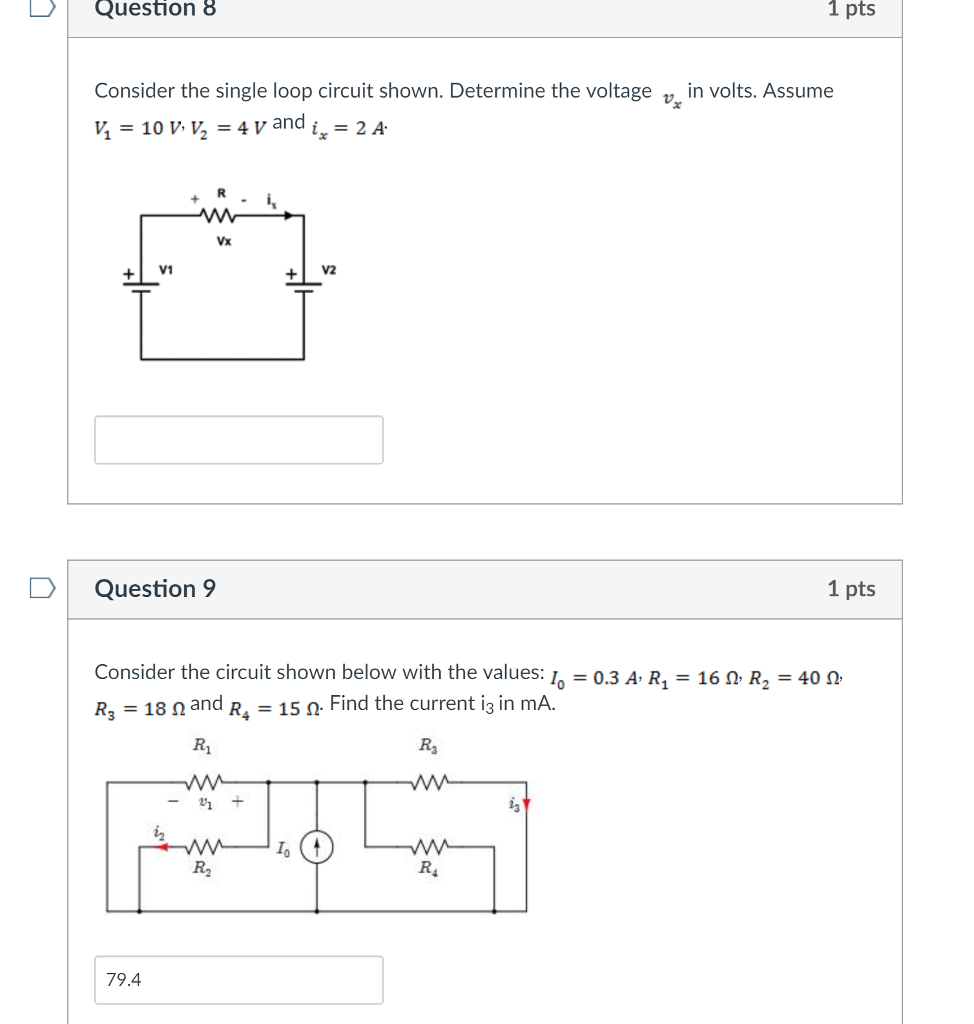 Solved Question 8 1 pts Consider the single loop circuit | Chegg.com
