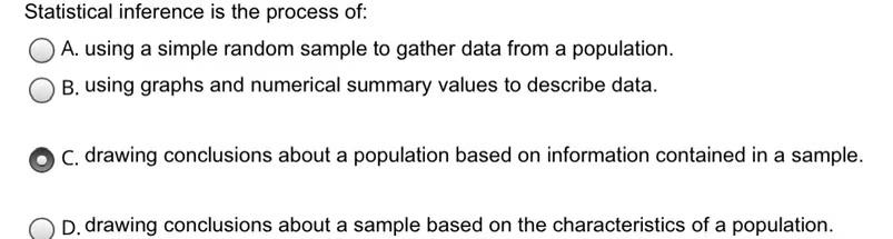 Solved Statistical inference is the process of: OA. using a | Chegg.com