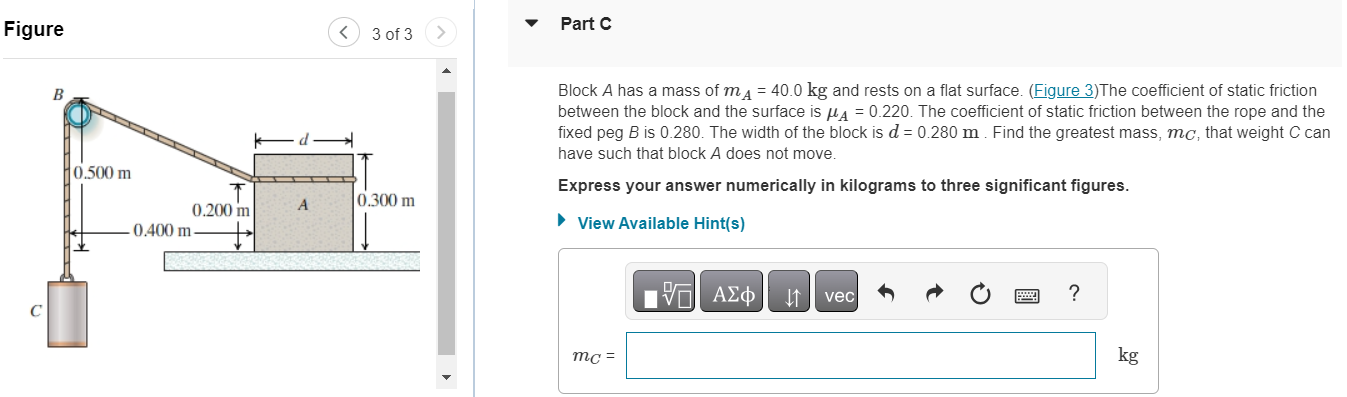Solved Block A has a mass of m_(A)=40.0kg and rests on a | Chegg.com