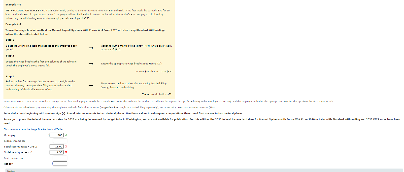 Example 4-1 WITHHOLDING ON WAGES AND TIPS Justin | Chegg.com