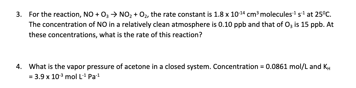Solved 3. For the reaction, NO + 03 → NO2 + O2, the rate | Chegg.com