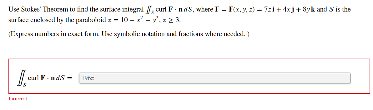 Solved Use Stokes' Theorem to find the surface integral | Chegg.com