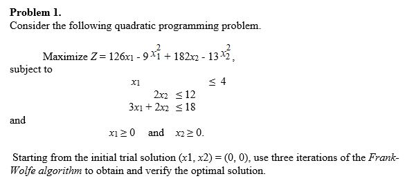 Problem 1. Consider the following quadratic | Chegg.com