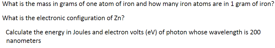 Solved What is the mass in grams of one atom of iron and how | Chegg.com