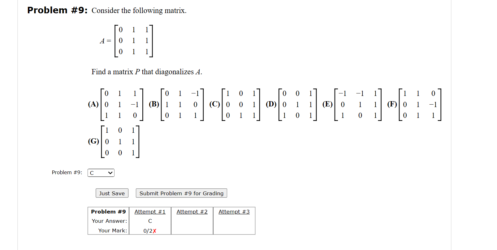 Solved Problem \#9: Consider the following matrix. | Chegg.com