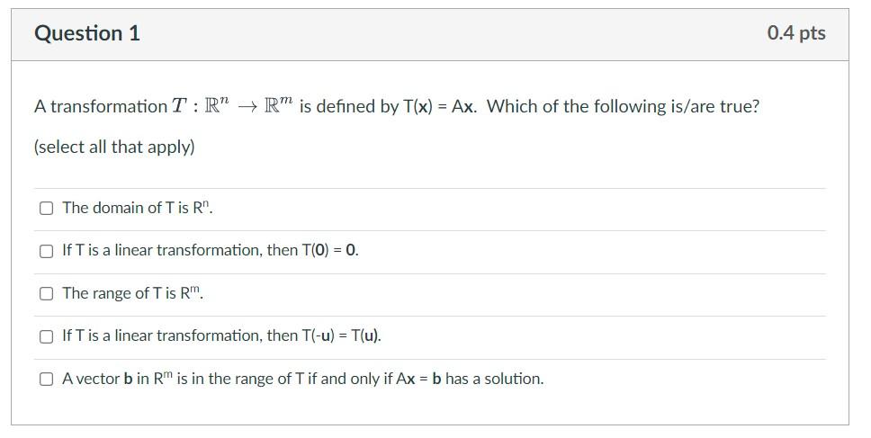 Solved A transformation T:Rn→Rm is defined by T(x)=Ax. Which | Chegg.com