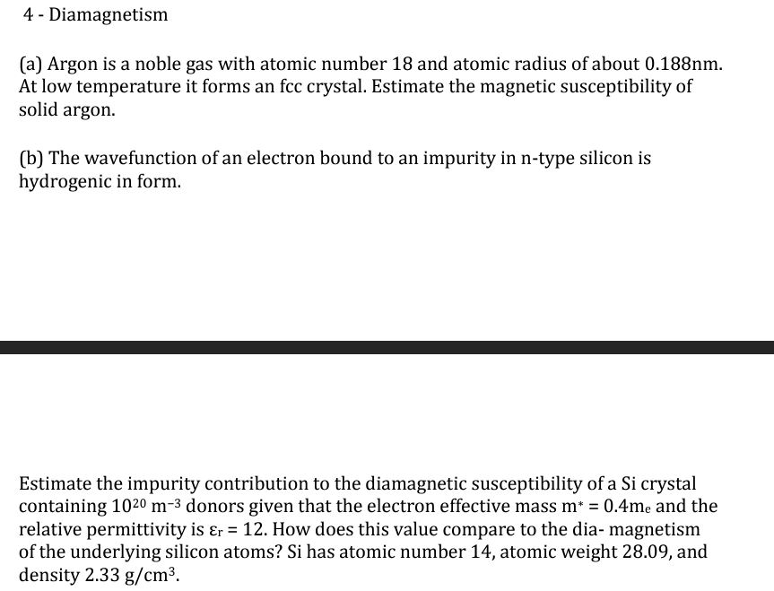 4 - Diamagnetısm (a) Argon is a noble gas with atomic | Chegg.com