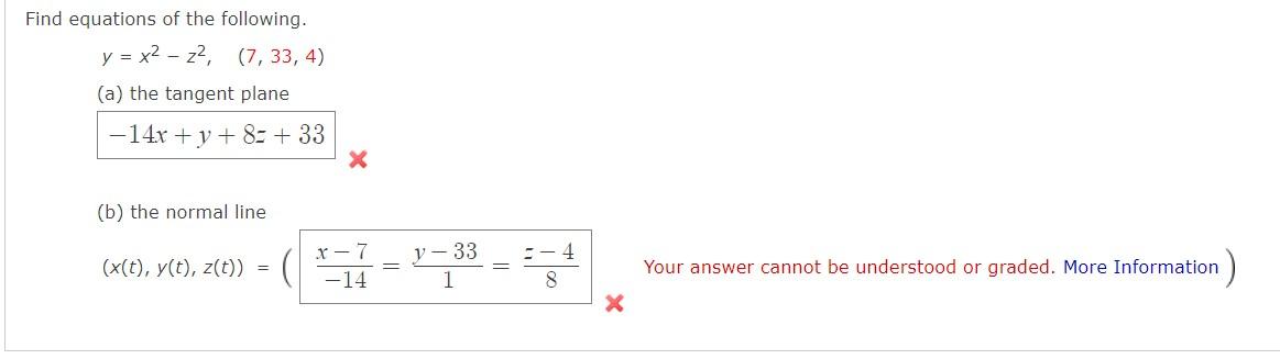 Solved Find equations of the following. y=x2−z2,(7,33,4) (a) | Chegg.com