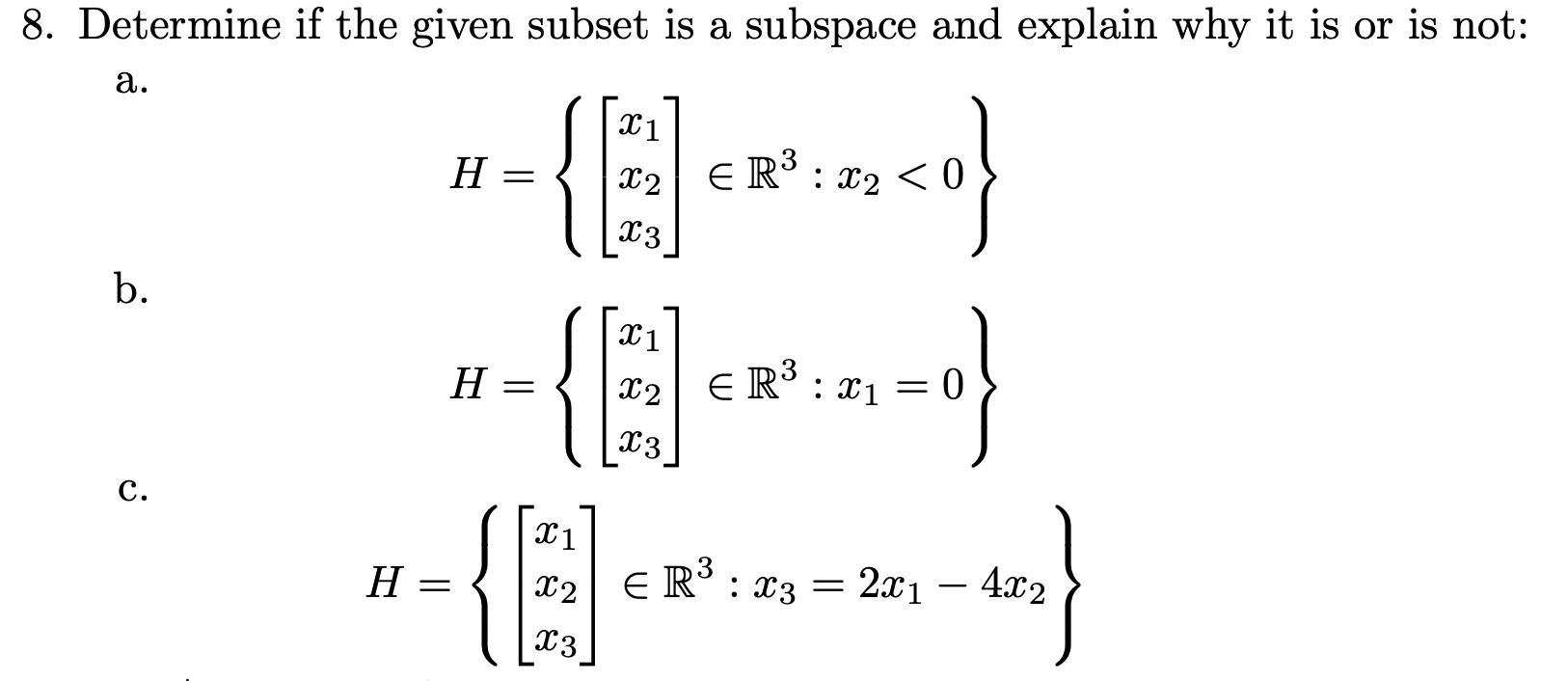 Solved 8. Determine if the given subset is a subspace and | Chegg.com