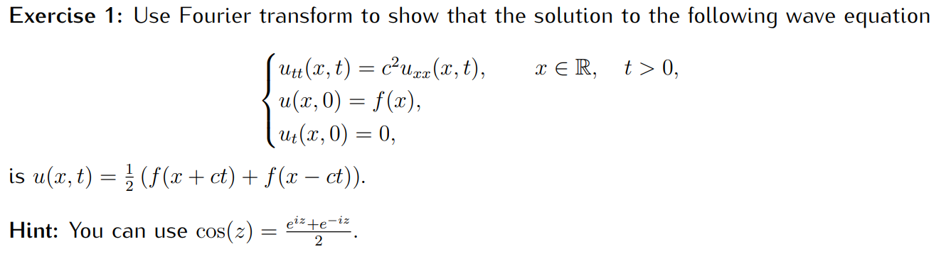 Solved Use Fourier transform to show that the solution to | Chegg.com