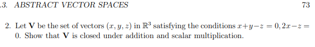Solved 3. ABSTRACT VECTOR SPACES 73 2. Let V be the set of | Chegg.com